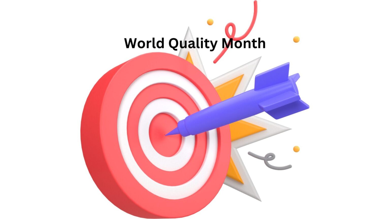World Quality Month 2024 Theme, Ideas, Activities